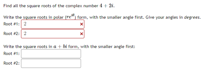 Solved Find all the square roots of the complex number 4 + | Chegg.com