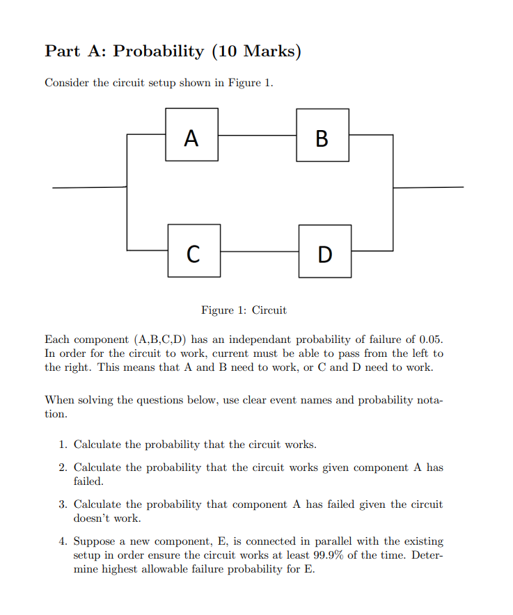 Solved Part A: Probability (10 Marks) Consider the circuit | Chegg.com