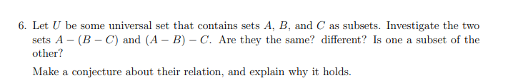 Solved 6. Let U be some universal set that contains sets | Chegg.com