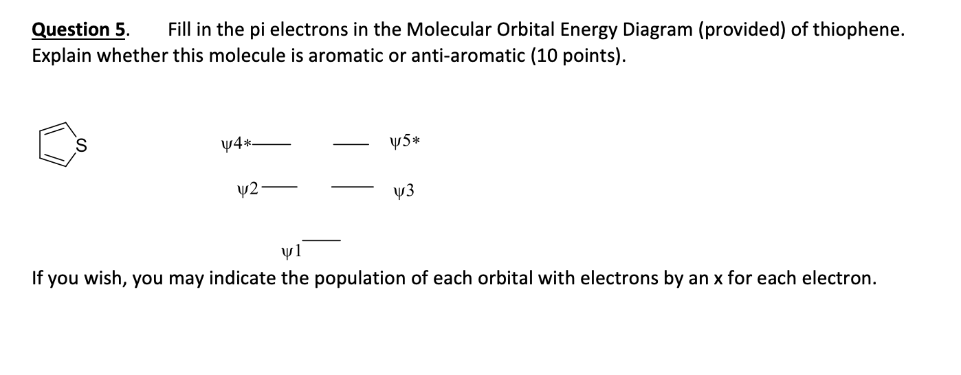Solved Question 5. Fill in the pi electrons in the Molecular | Chegg.com