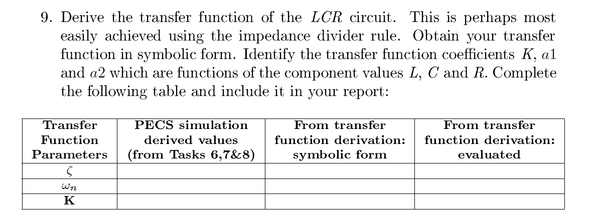 Solved Please derive the transfer function of the LCR | Chegg.com