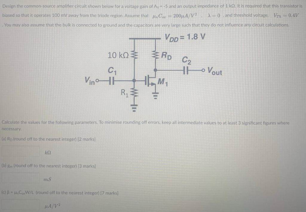 Solved Design the common-source amplifier circuit shown | Chegg.com