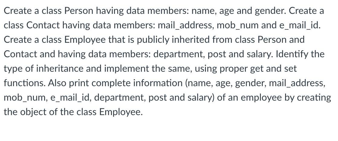 Solved Create a class Person having data members: name, age | Chegg.com