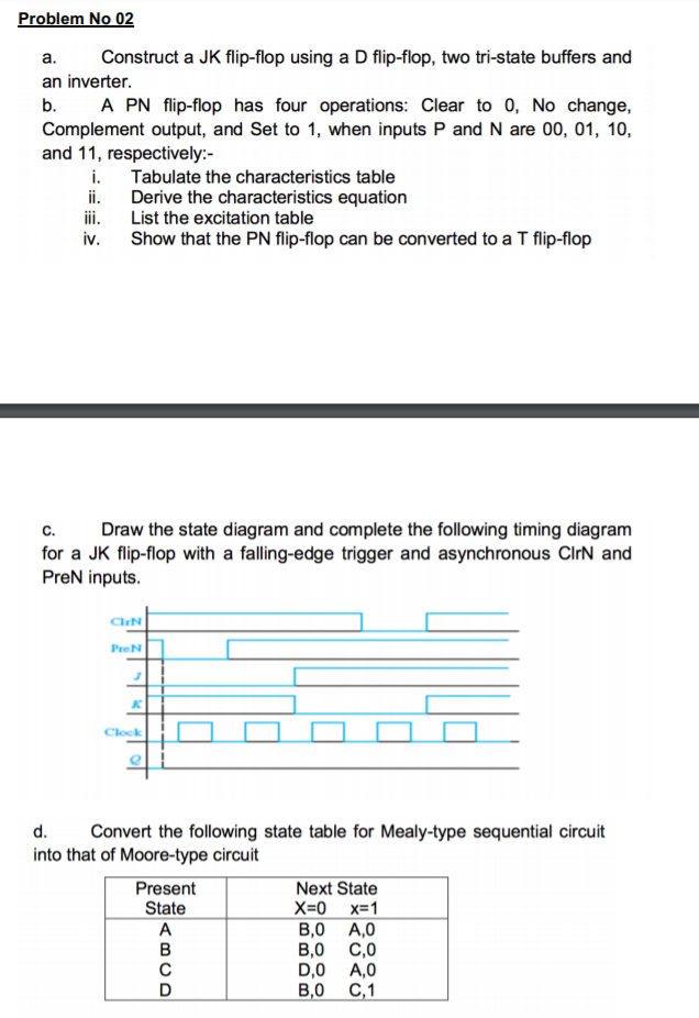 Solved Problem No 02 a. Construct a JK flip-flop using a D | Chegg.com