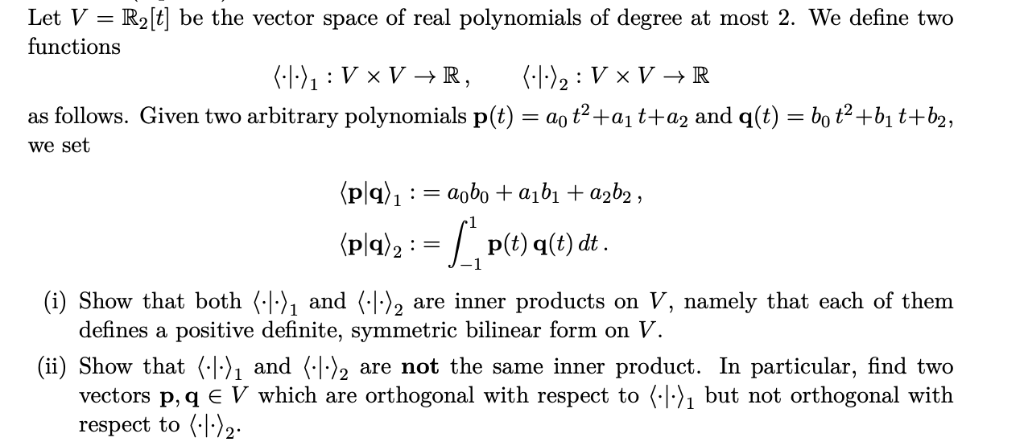 Solved Let V R2t] be the vector space of real polynomials of | Chegg.com