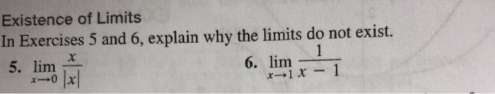 Solved Existence of Limits n Exercises 5 and 6, explain why | Chegg.com