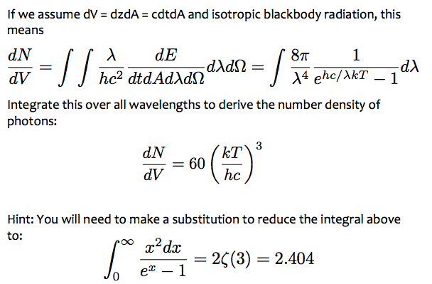 Solved (d) [10 pts] The number density of photons dN/dV can | Chegg.com