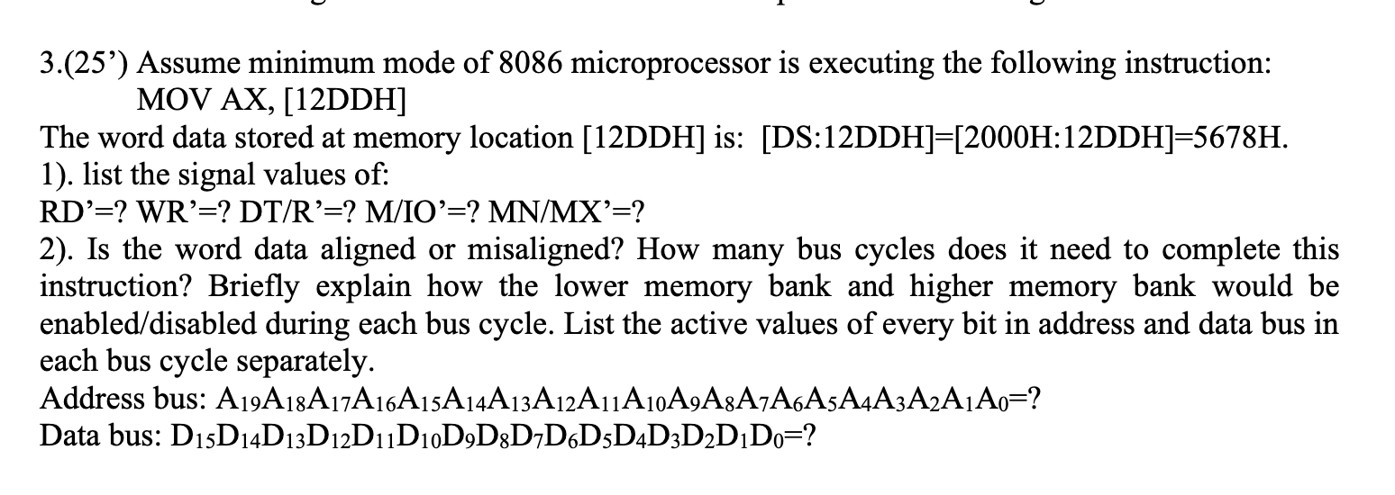 Solved 3.(25') Assume minimum mode of 8086 microprocessor is | Chegg.com