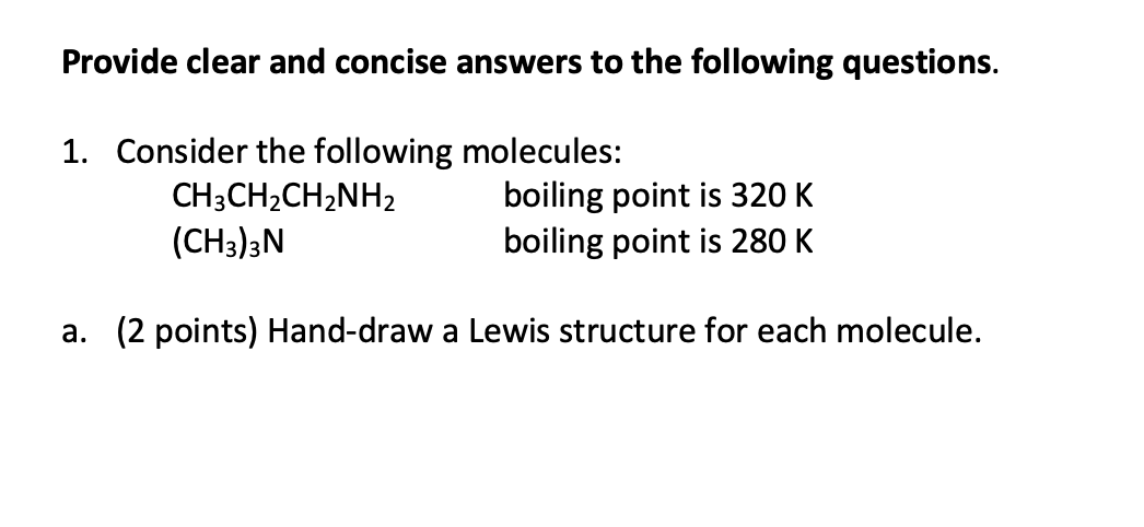 Solved Provide clear and concise answers to the following | Chegg.com