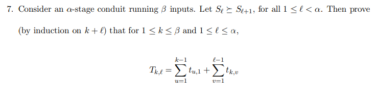 7. Consider an a-stage conduit running B inputs. Let | Chegg.com