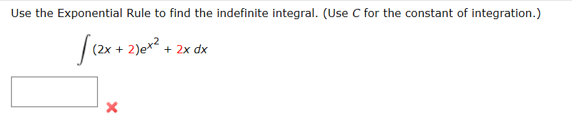Solved Use the Exponential Rule to find the indefinite | Chegg.com