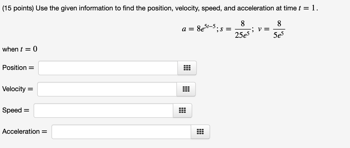 Solved Use the given information to find the position, | Chegg.com