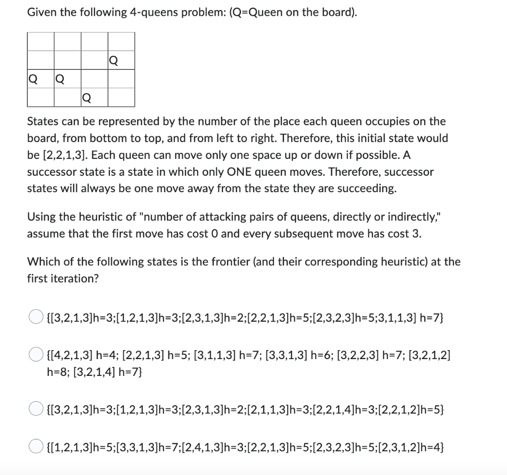 Solved Given the following 4-queens problem: ( Q=Q ueen on | Chegg.com