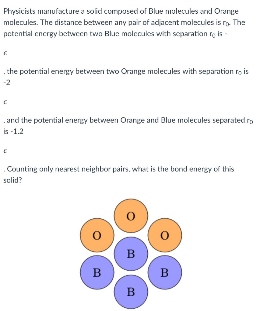 Solved Physicists manufacture a solid composed of Blue | Chegg.com