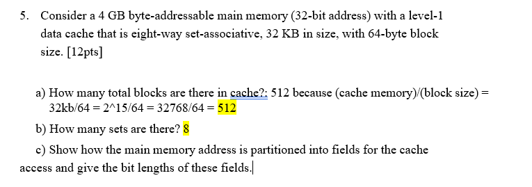 Solved 5. Consider a 4 GB byte-addressable main memory | Chegg.com