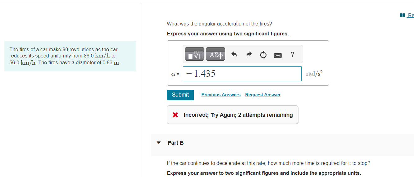 Solved What was the angular acceleration of the tires? | Chegg.com