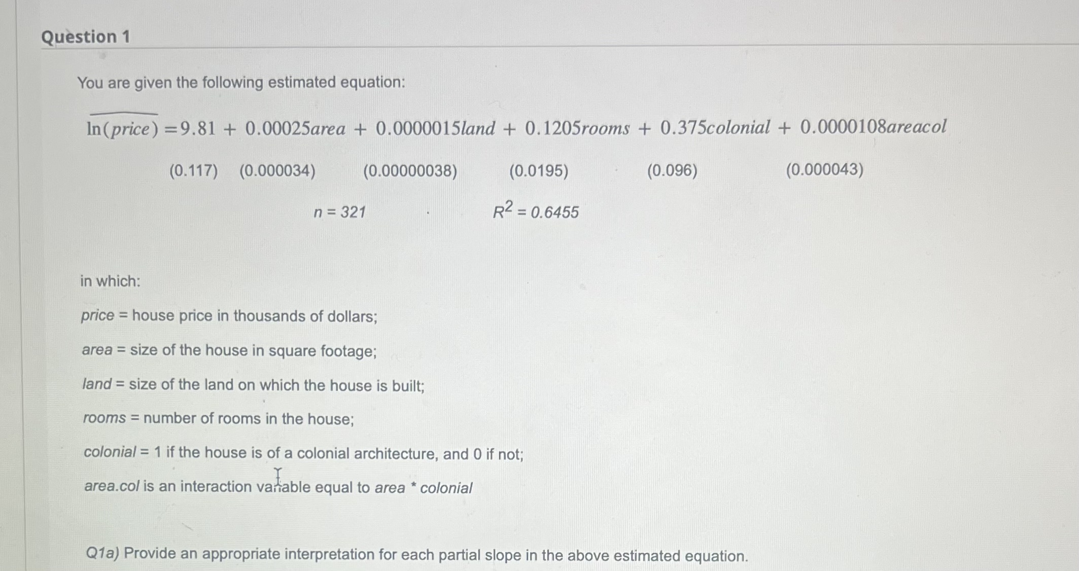 Solved Q1a) Provide an appropriate interpretation for each | Chegg.com