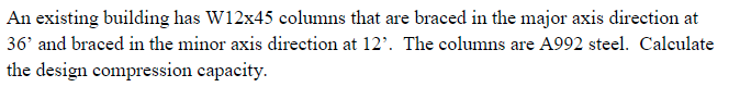 Solved An existing building has W12x45 columns that are | Chegg.com