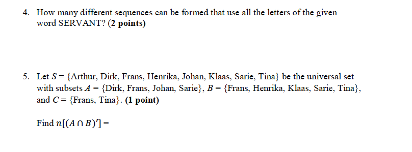 Solved How many different sequences can be formed that use | Chegg.com