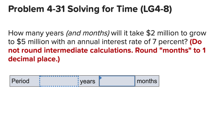 Solved Problem 4-31 Solving for Time (LG4-8) How many years | Chegg.com