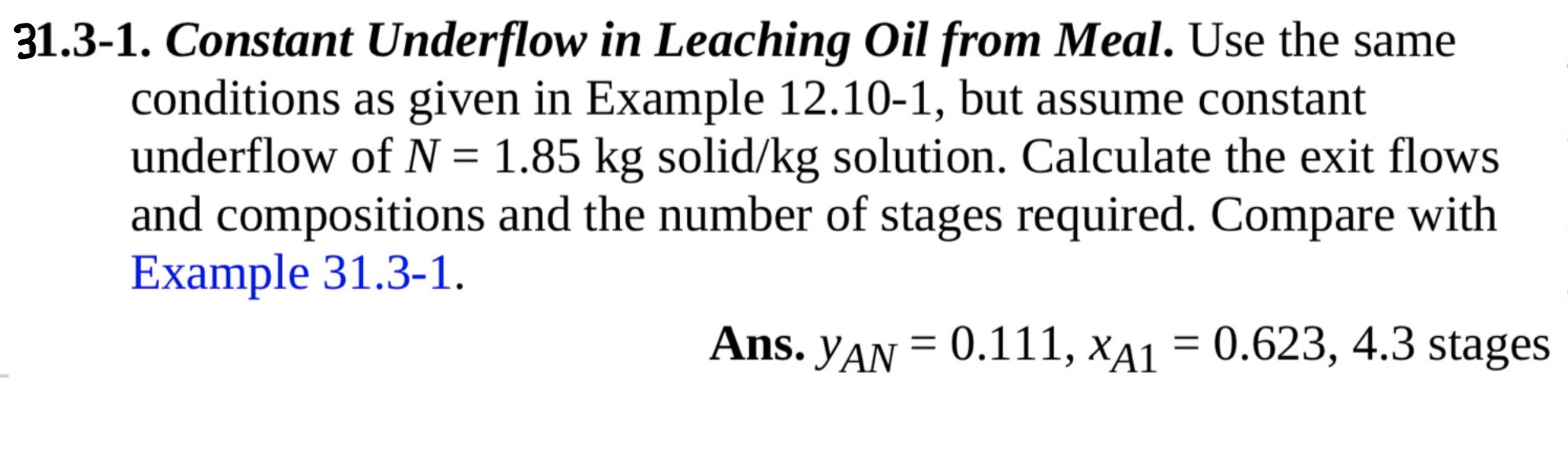 Solved 1.3-1. Constant Underflow in Leaching Oil from Meal. | Chegg.com