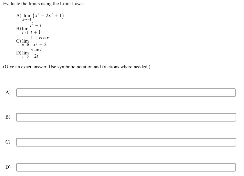 Solved Evaluate the limit. (Use symbolic notation and | Chegg.com