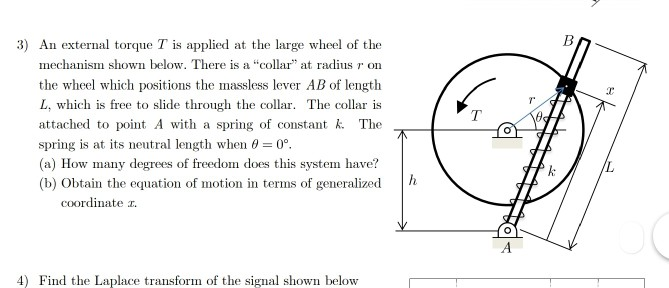 Solved 3) An external torque T is applied at the large wheel | Chegg.com