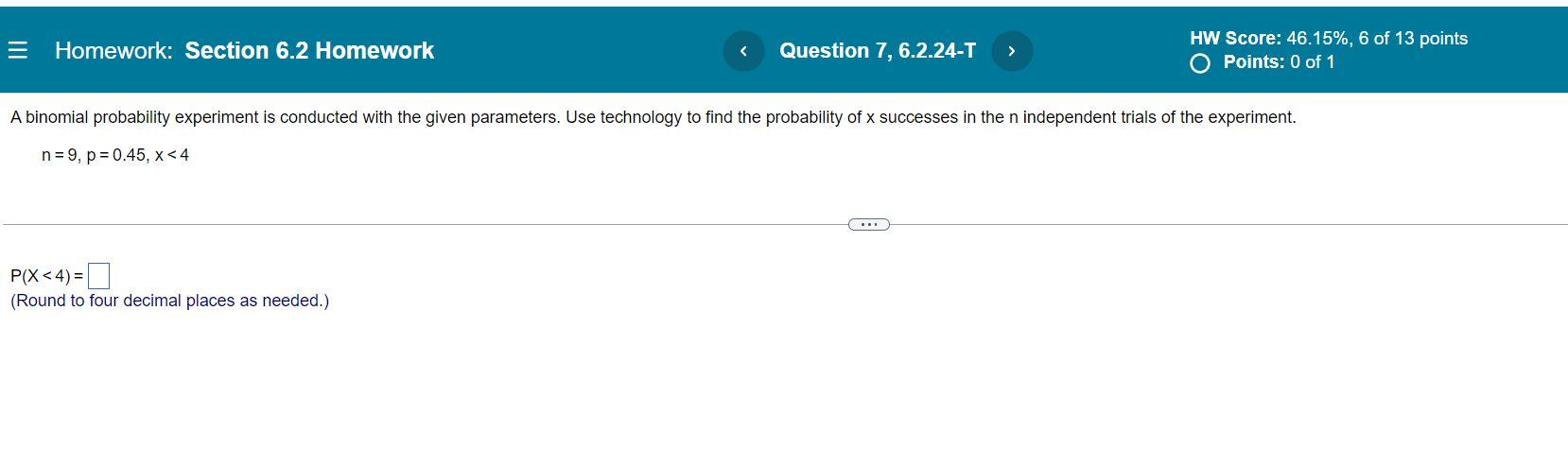 Solved Homework Section 6 2 Homework Question 7 6 2 24 T