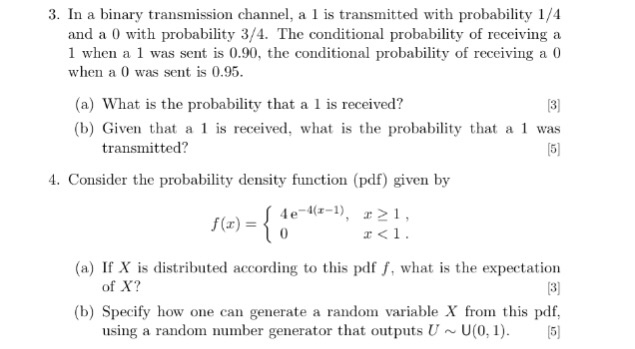 Solved 3. In a binary transmission channel, a 1 is | Chegg.com