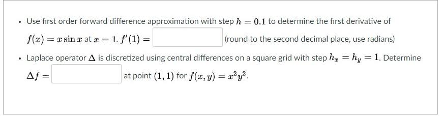 Solved . Use first order forward difference approximation | Chegg.com