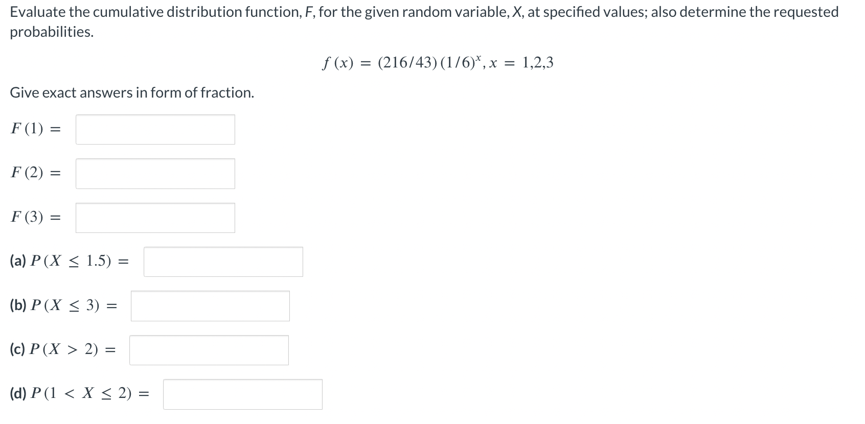Solved Evaluate the cumulative distribution function, F, for | Chegg.com