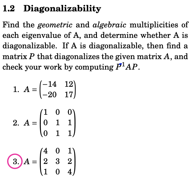 Solved 1.2 Diagonalizability Find the geometric and | Chegg.com