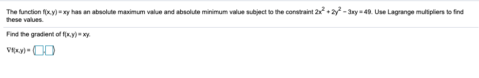 Solved The function fx.y)- xy has an absolute maximum value | Chegg.com