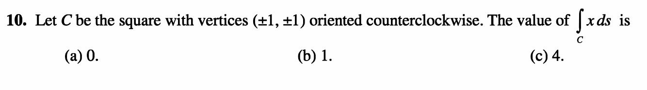 Solved 10. Let C be the square with vertices (±1,±1) | Chegg.com