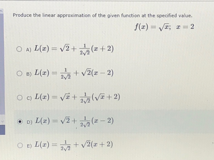 Solved Produce the linear approximation of the given | Chegg.com Solved Produce the linear approximation of the given | Chegg.com