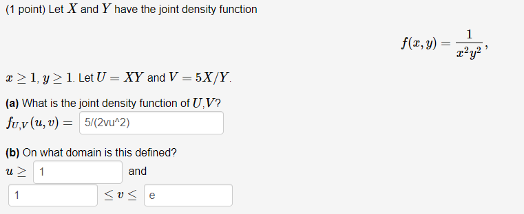 Solved (1 point) Let X and Y have the joint density function | Chegg.com