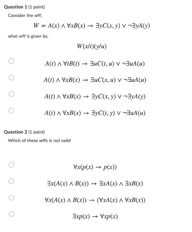 Solved Question 1 (1 point) Consider the wff, W = A(x) A | Chegg.com