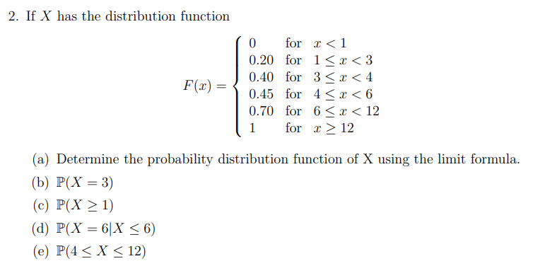 Solved 2. If X has the distribution function | Chegg.com