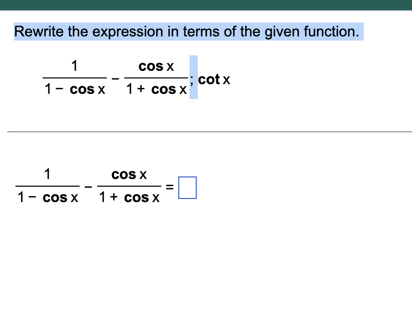 Solved Rewrite the expression in terms of the given | Chegg.com