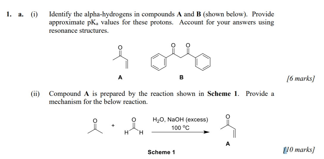 Solved 1. a. (i) Identify the alpha-hydrogens in compounds A | Chegg.com