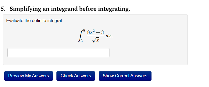 Solved 5. Simplifying an integrand before integrating. | Chegg.com