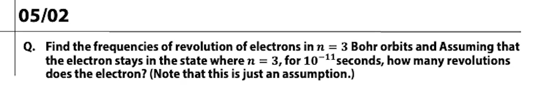 Solved 05/02 Q. Find the frequencies of revolution of | Chegg.com