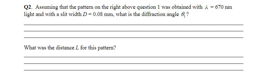 Solved Q1. Consider the two diffraction patterns shown | Chegg.com