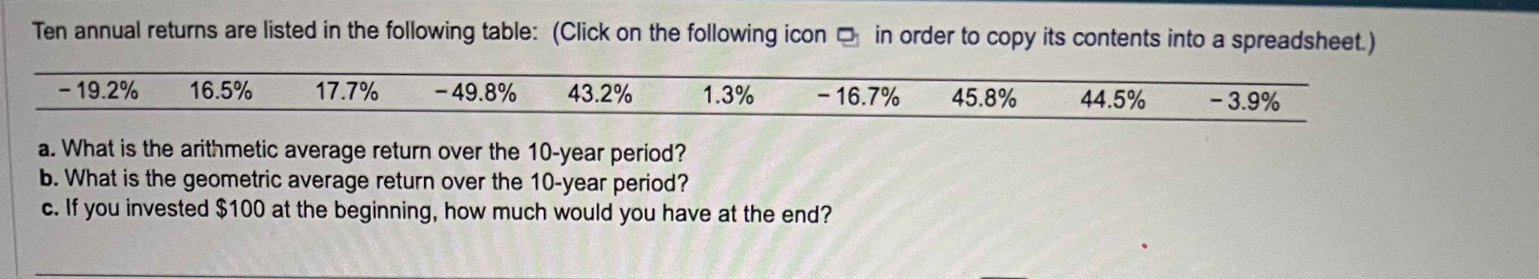 Solved a. What is the arithmetic average return over the 10 | Chegg.com