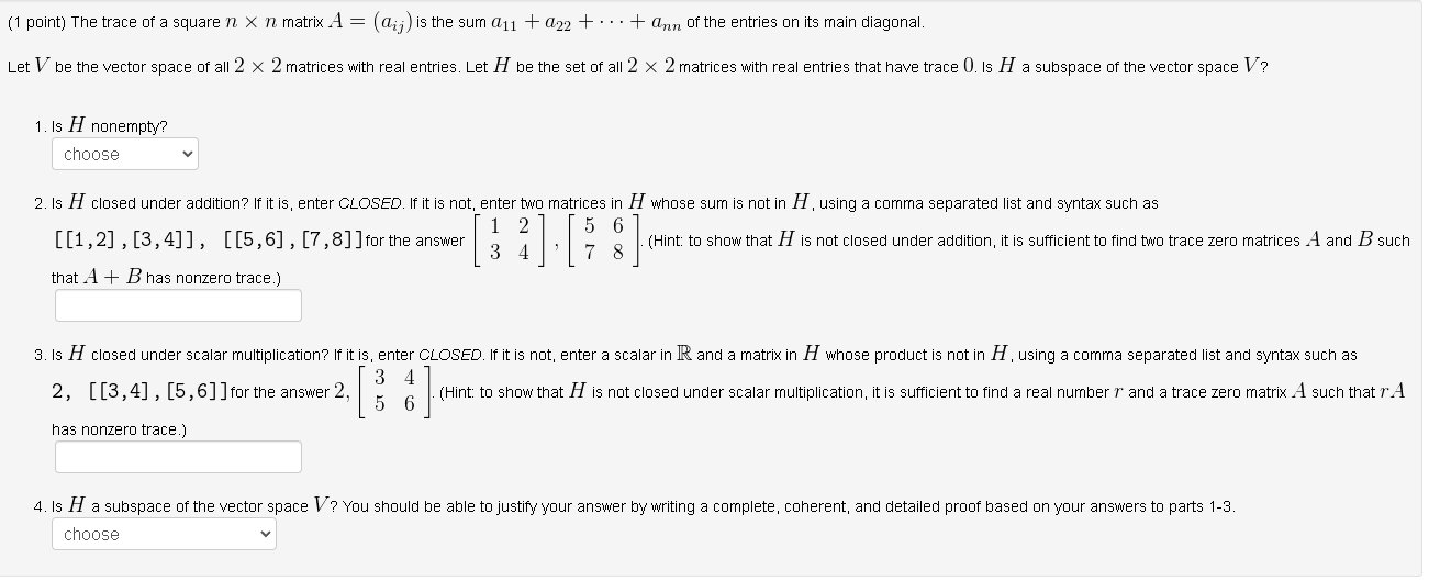 Solved (1 point) The trace of a square n×n matrix A=(aij) is | Chegg.com