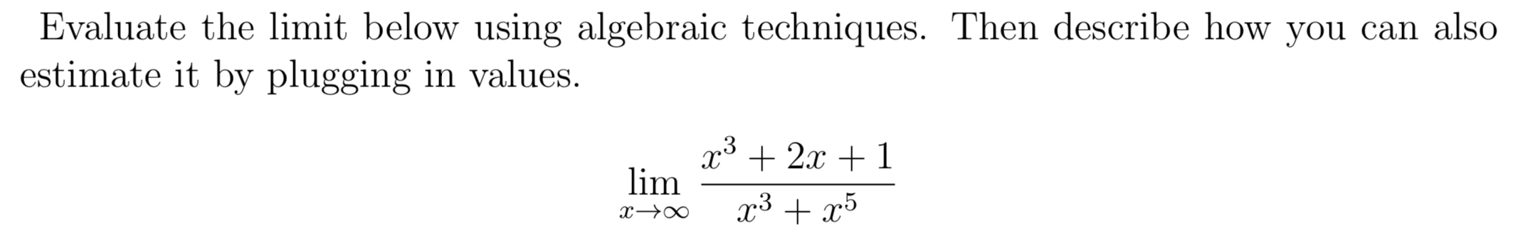Solved Evaluate the limit below using algebraic techniques. | Chegg.com