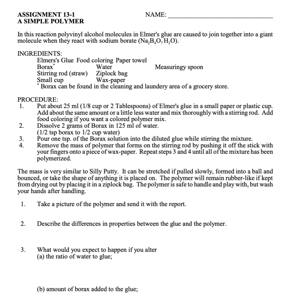 Solved ASSIGNMENT 13-1 NAME: A SIMPLE POLYMER In this | Chegg.com