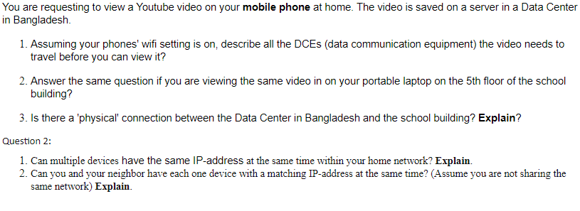 Solved You are requesting to view a Youtube video on your | Chegg.com