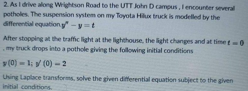 Solved 2. As I drive along Wrightson Road to the UTT John D | Chegg.com
