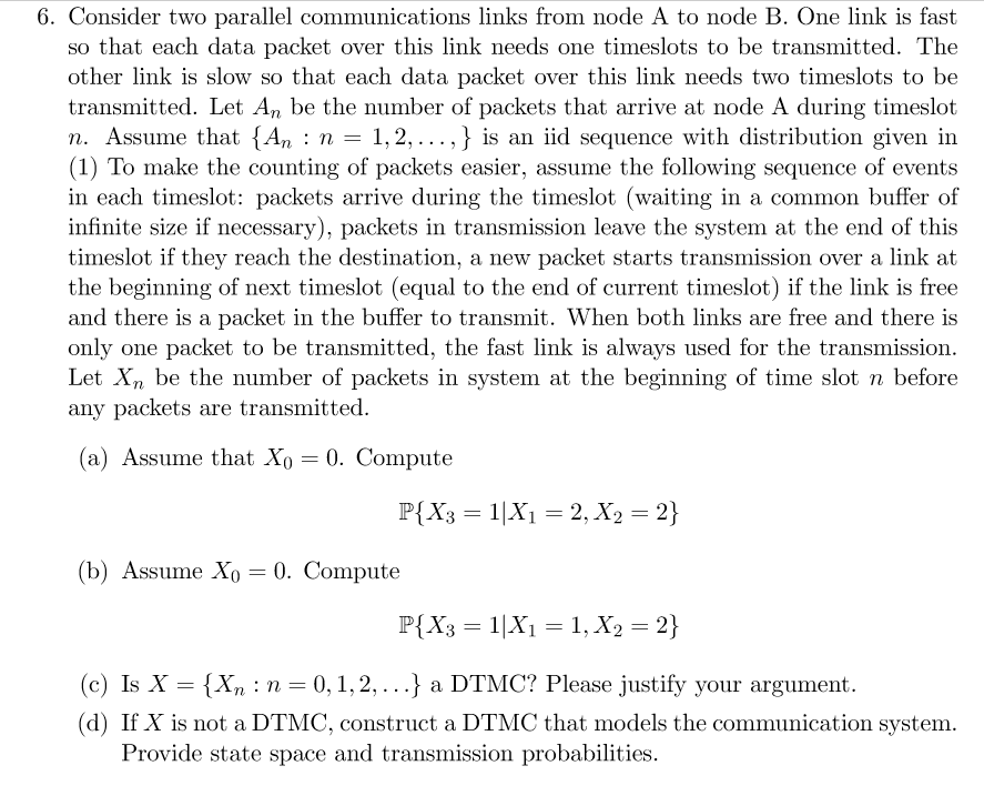 6. Consider two parallel communications links from | Chegg.com
